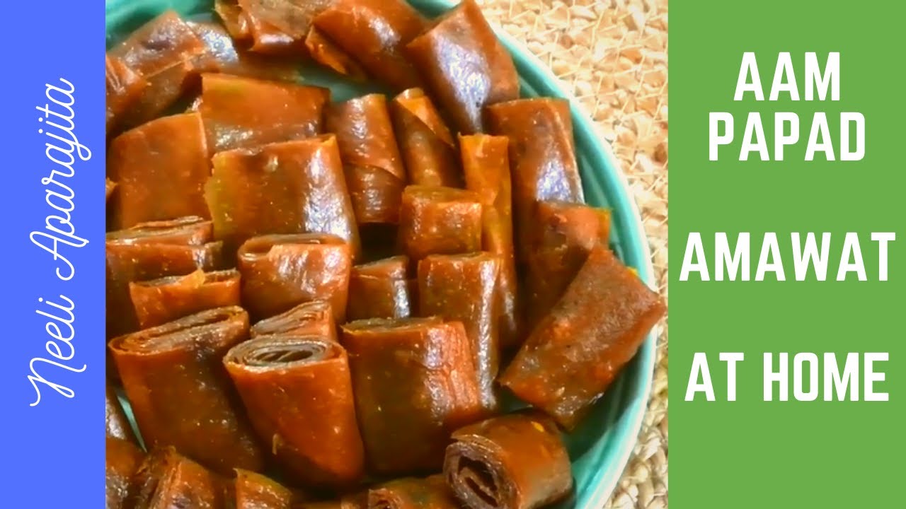 Aam Papad/ Amawat Ghar par kaise banaaye/ Mango jelly - YouTube