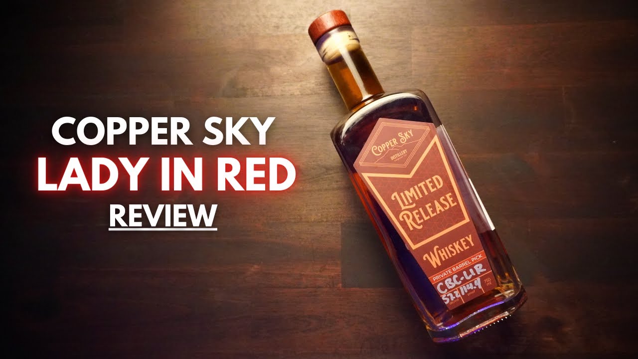 Copper Sky Distillery's 'Lady in Red' Whiskey Review - YouTube