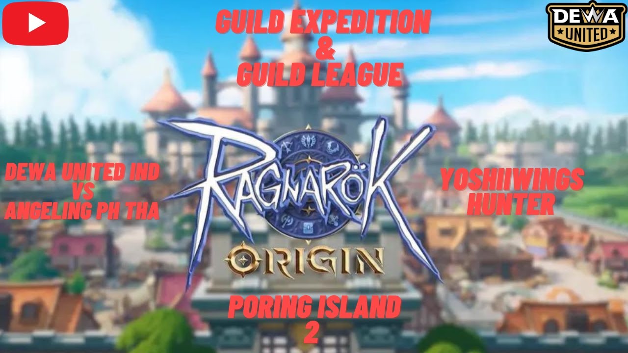 🔴LIVE RAGNAROK ORIGIN GLOBAL || MASAK TRUS GE DAN GL VS GUILD RANK 1 ...