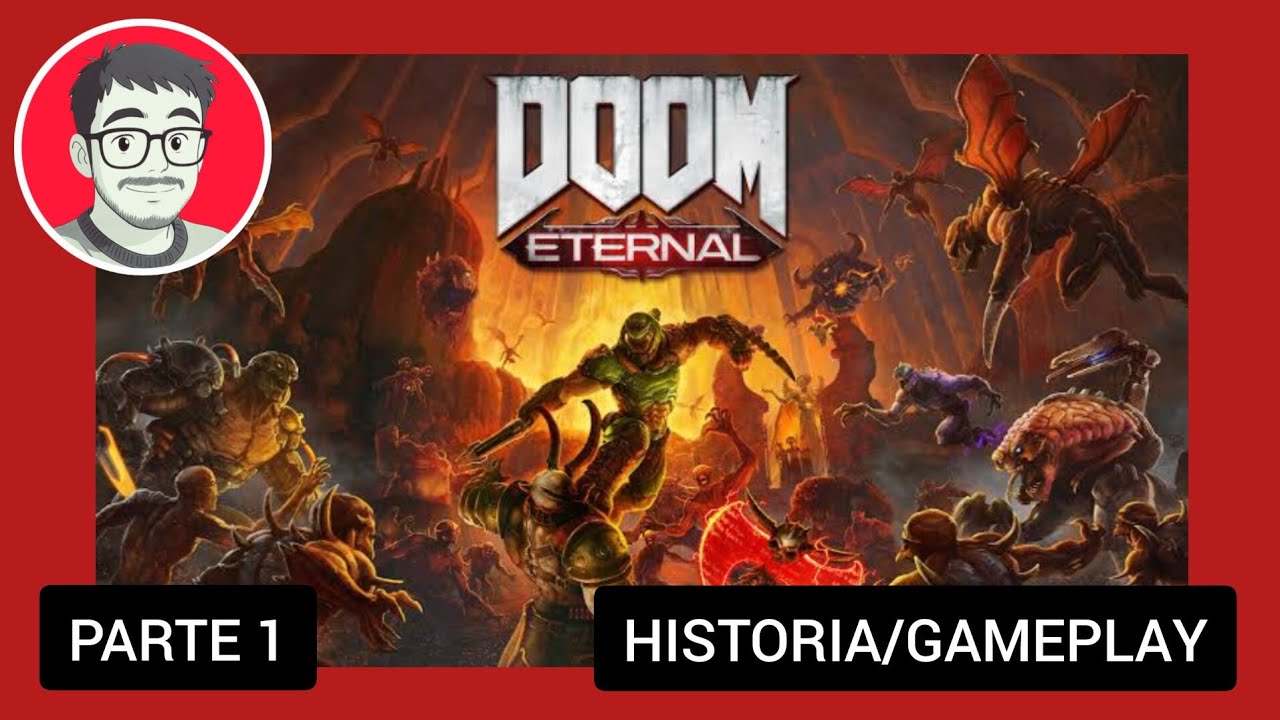 DOOM ETERNAL | HISTORIA/CAMPAÑA PRINCIPAL | PARTE 1 - YouTube