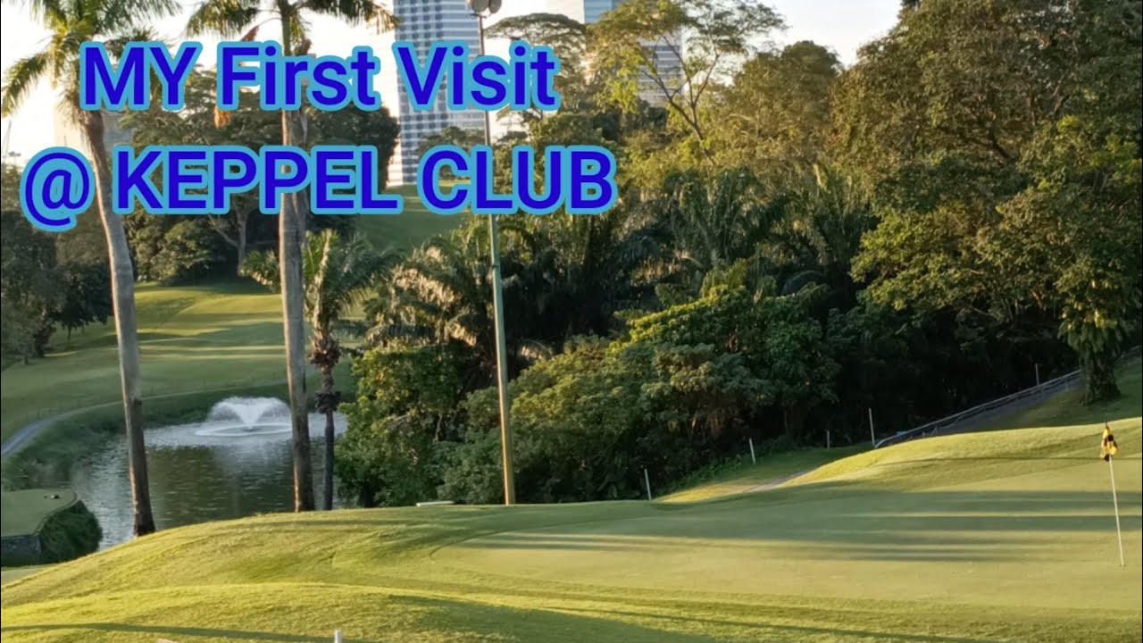 My First Visit@KEPPEL CLUB - YouTube