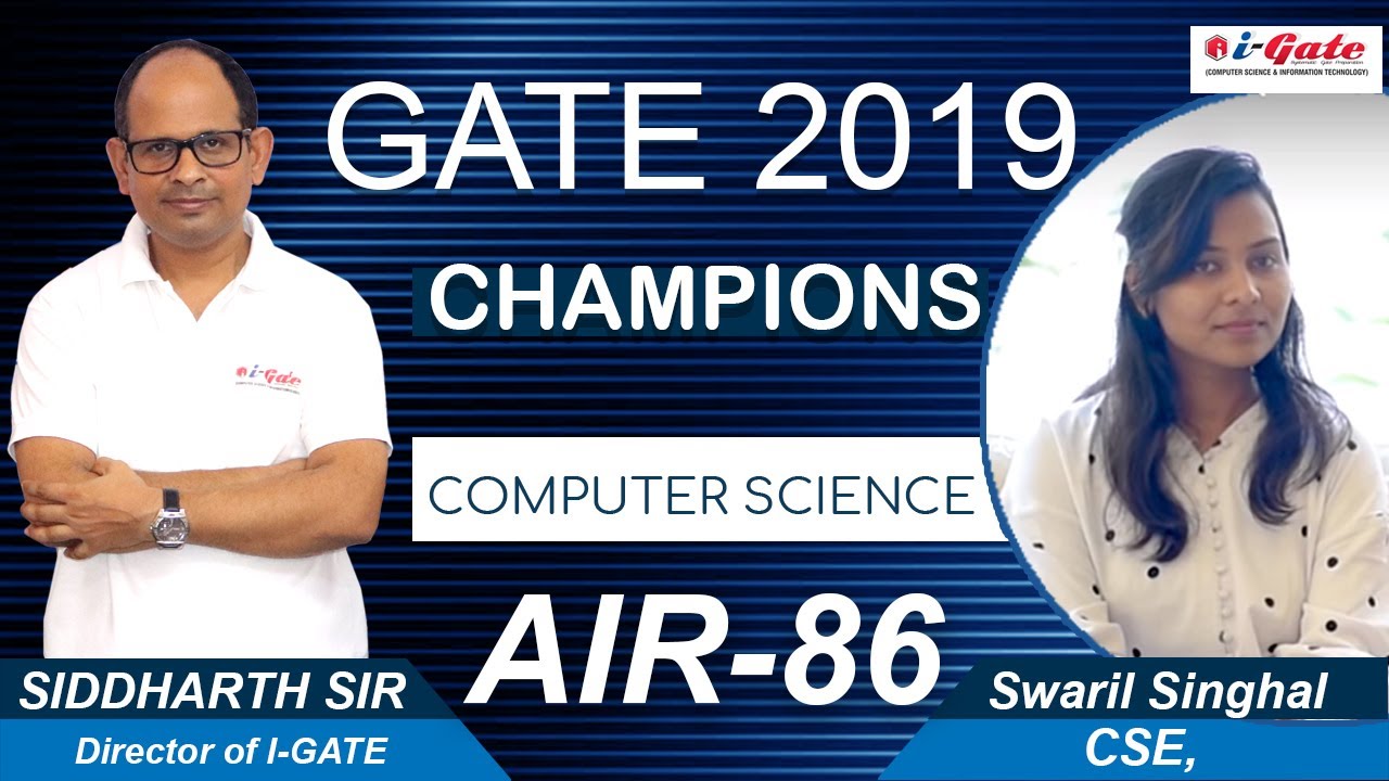 GATE 2019 Topper | Swaril Singhal (CSE, AIR-86) | i-Gate Student ...