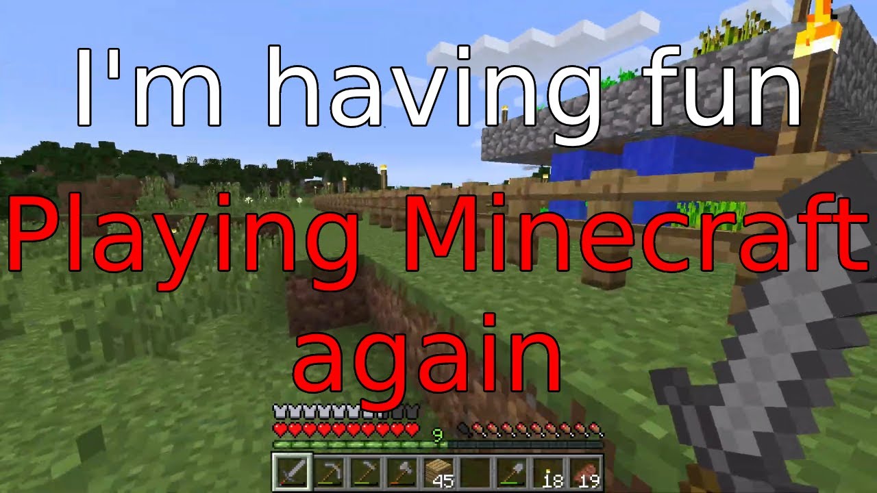 I'm having fun playing Minecraft again - YouTube