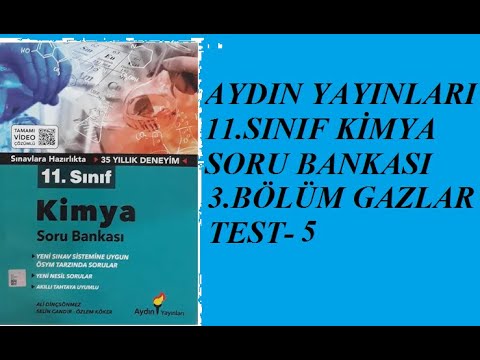 AYDIN YAYINLARI 11.SINIF KİMYA SORU BANKASI 3.BÖLÜM GAZLAR TEST-5