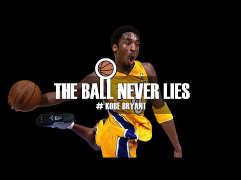 THE BALL NEVER LIES #35 - KOBE BRYANT (Part II)