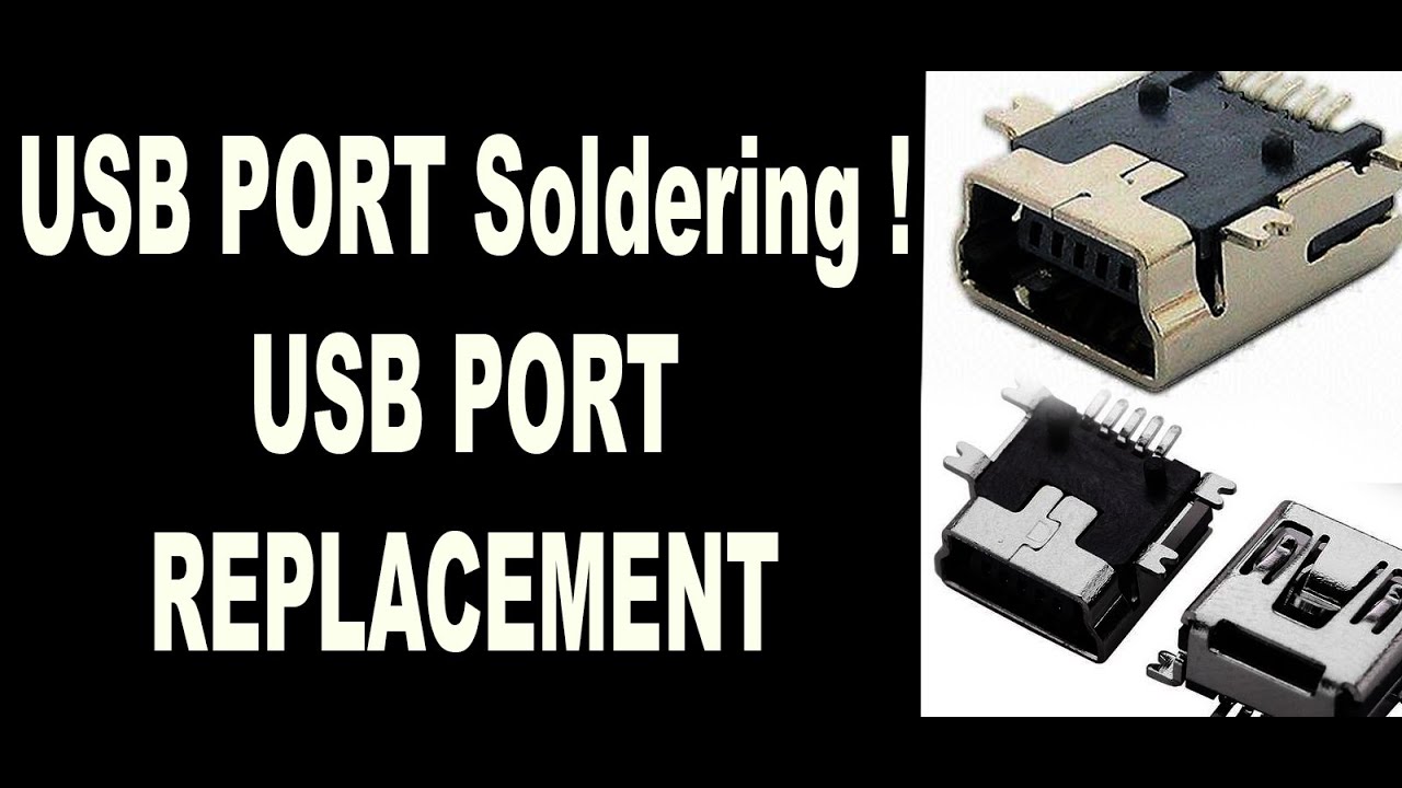 USB PORT Soldering ! USB PORT REPLACEMENT | Mini Pin USB Connector v3 ...