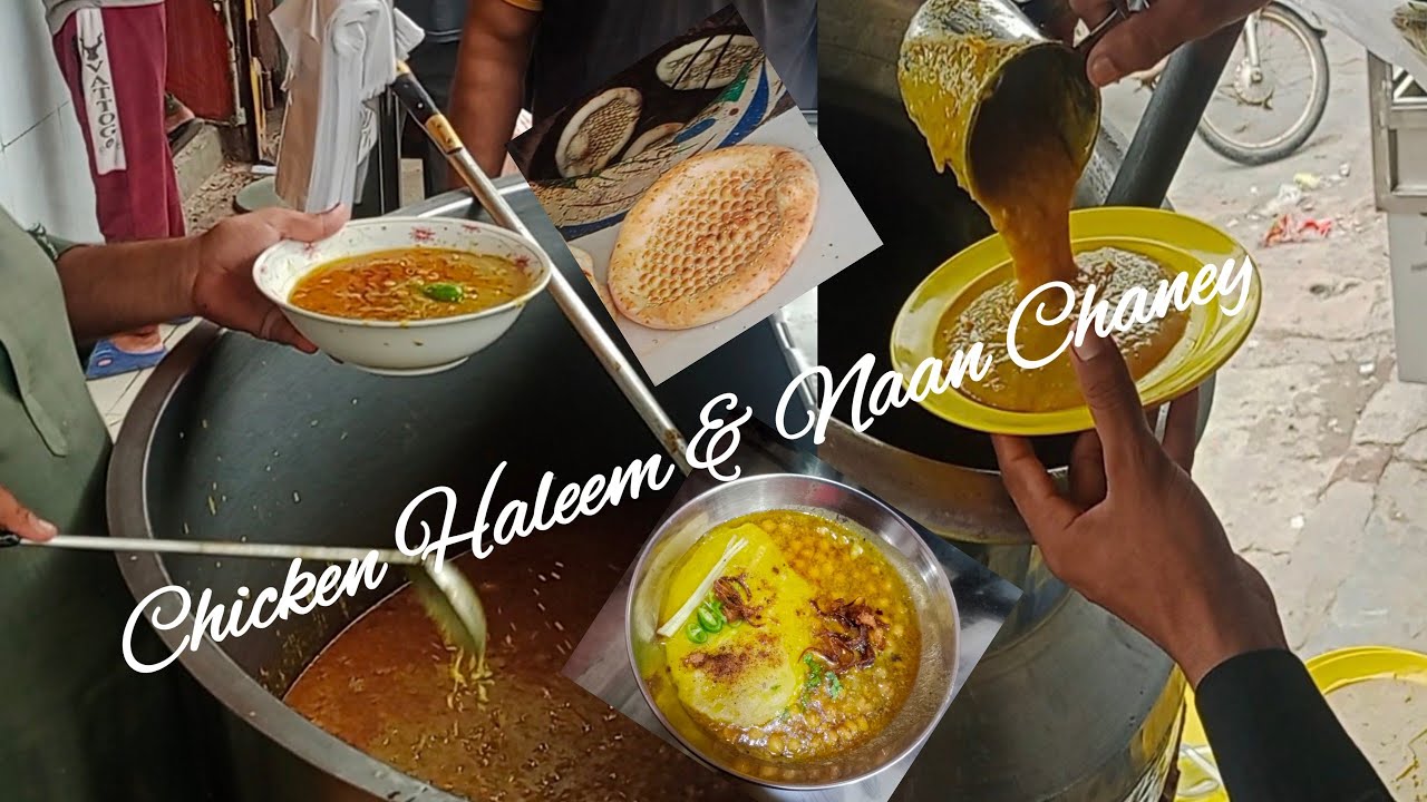 Chicken Haleem | Naan Chaney | Haleem | Food | Chanay | Street Food ...