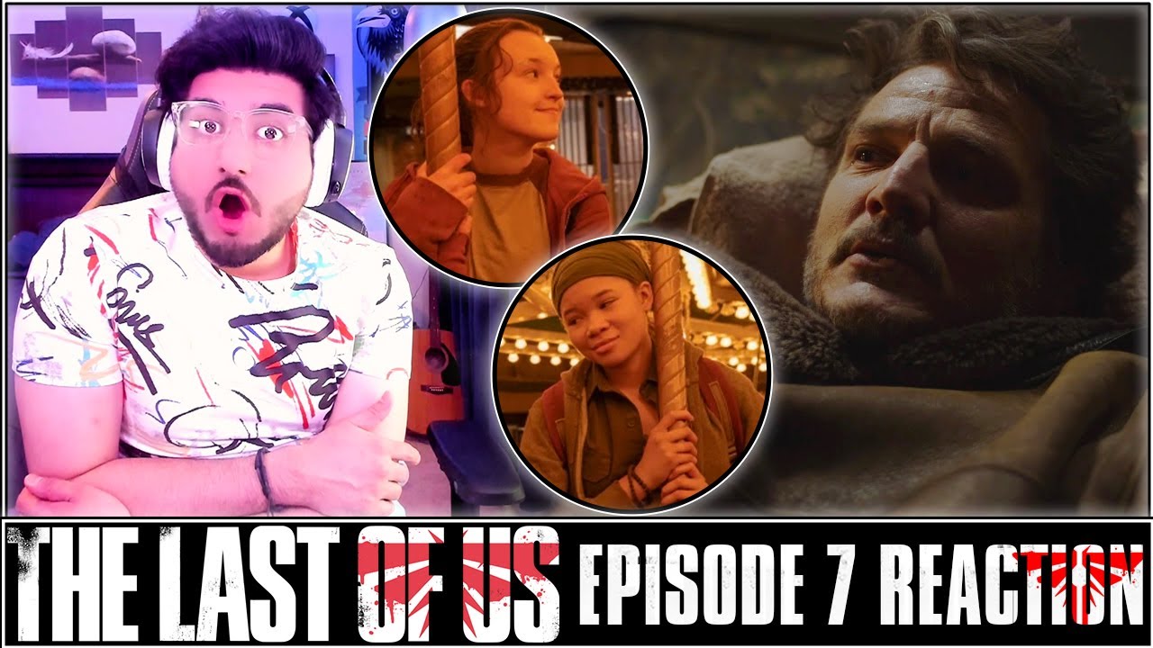 THE LAST OF US Episode 7 LEFT BEHIND REACTION - YouTube