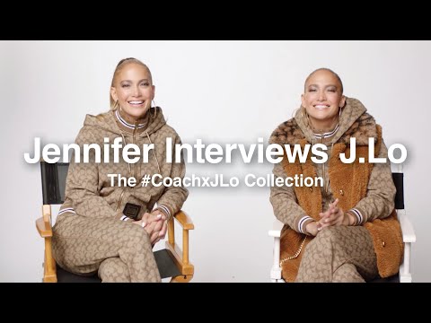 Jennifer Interviews J.Lo | The #CoachxJLo Collection