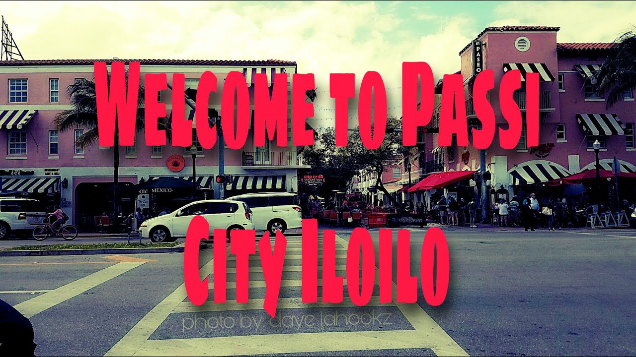 Road Trip : Welcome to Passi City proper Iloilo - YouTube