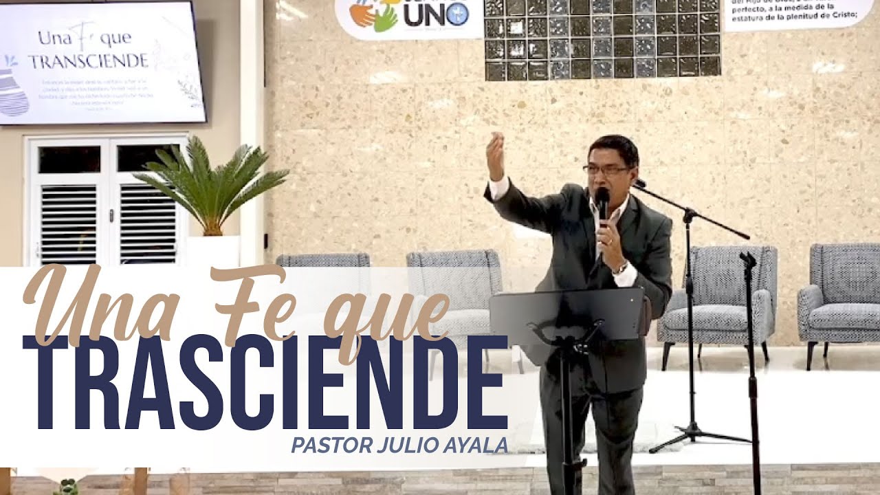 ¡Una FE que Trasnciende! | Pastor Julio Ayala | Culto Misionero | ICM ...