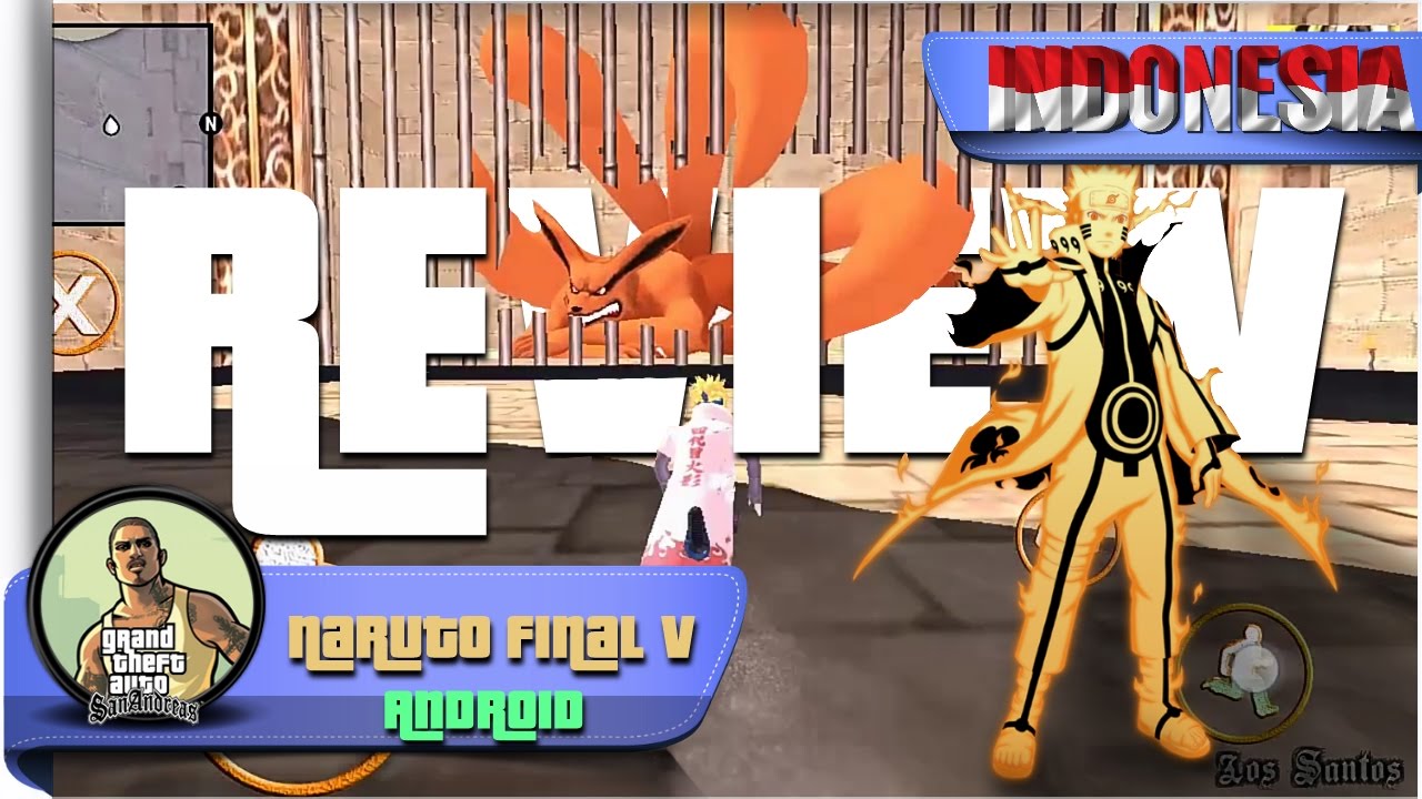 Lets Try Mod Naruto Final V By Lutfi - GTA San Andreas Android #2 ...
