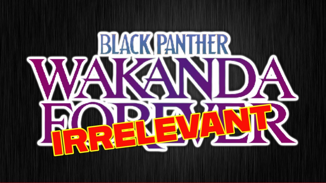 Wakanda Forever | Another MCU Flop On The Way - YouTube
