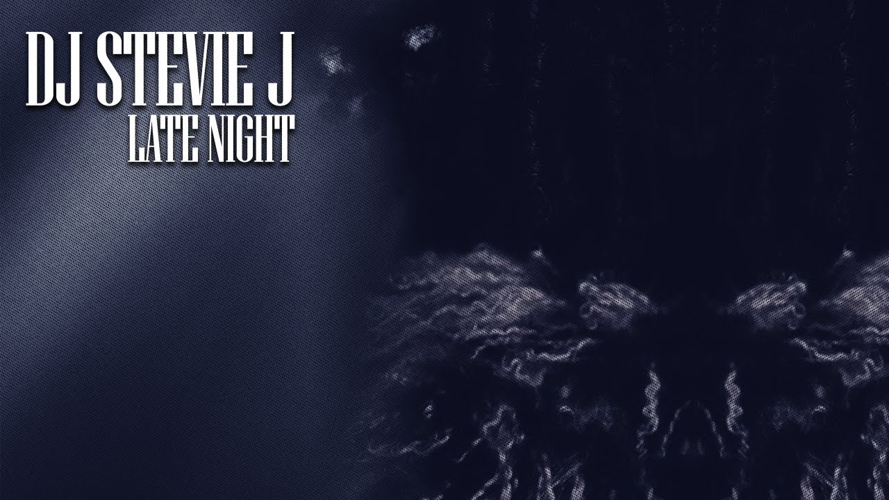 DJ Stevie J - Late Night (Official Visualizer) - YouTube