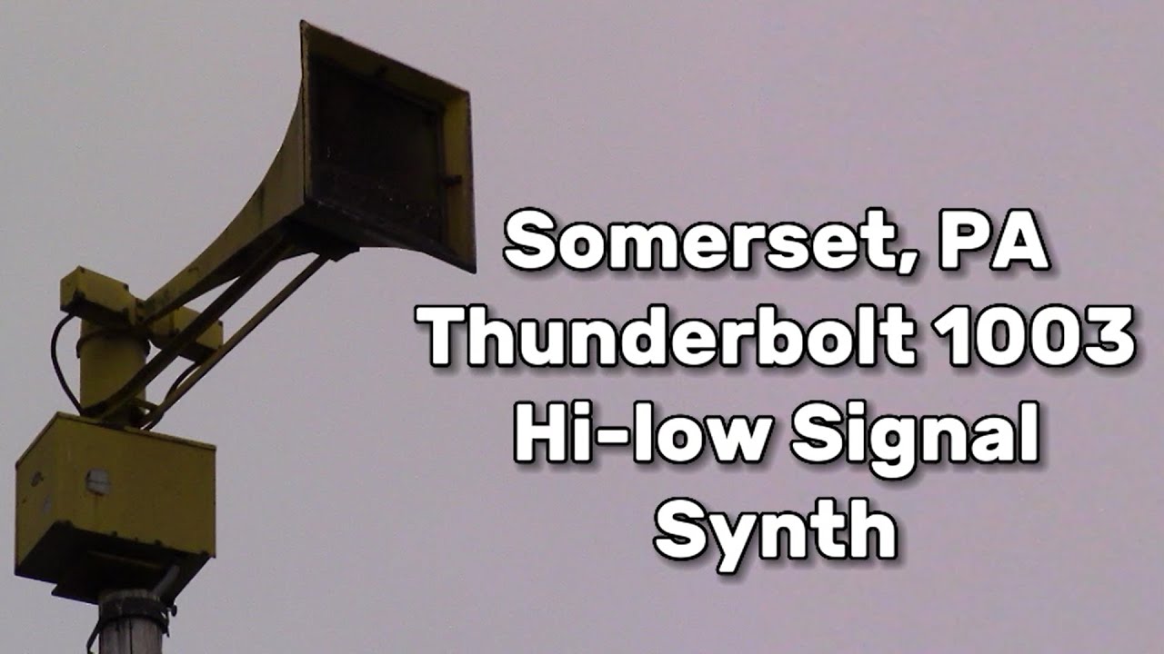Siren Simulation - Somerset, Pennsylvania Thunderbolt 1003 Hi-Low - YouTube
