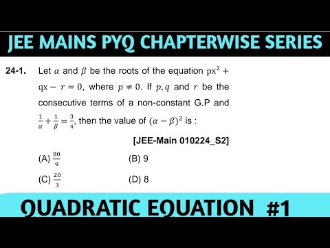 Jee Mains Pyq 2024 || Jee Mains Pyq Quadratic Equation || jee mains pyq solution|| jee mains pyq ...