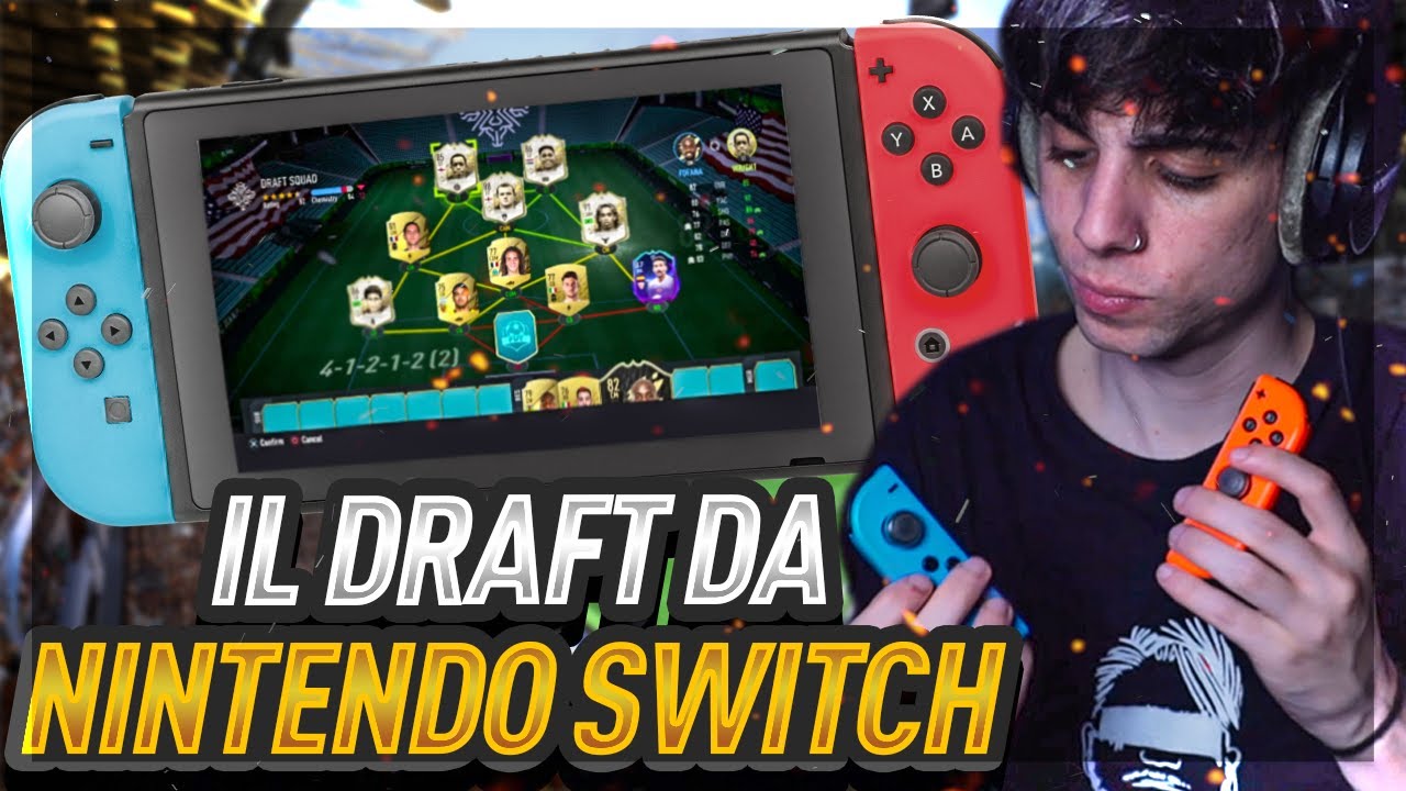 IL DRAFT DA NINTENDO SWITCH! - YouTube