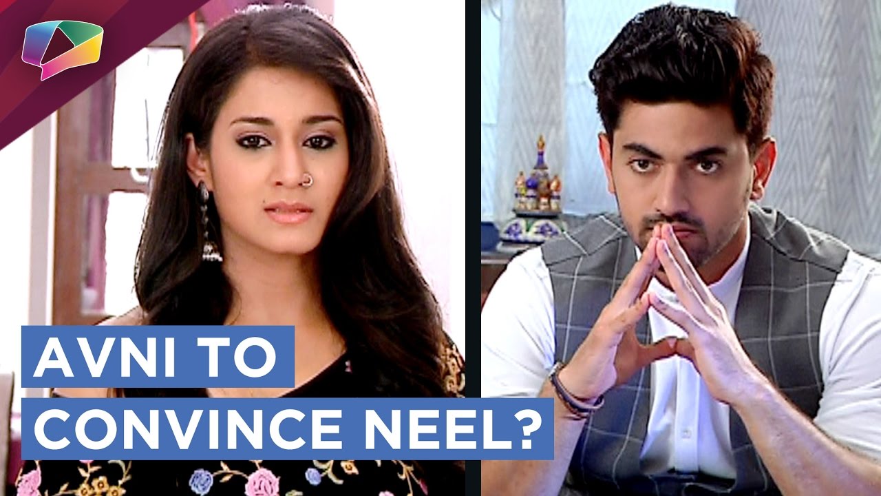 Avni to Convince Neel for Ria's Birthday Party | Naamkarann | Star Plus ...