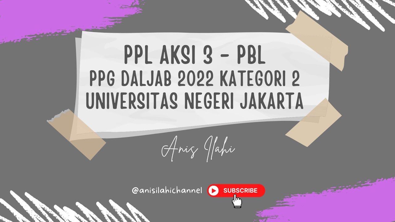 PPL AKSI 3 PPG DALJAB - MODEL PROBLEM BASED LEARNING (PBL) - ANIS ILAHI ...