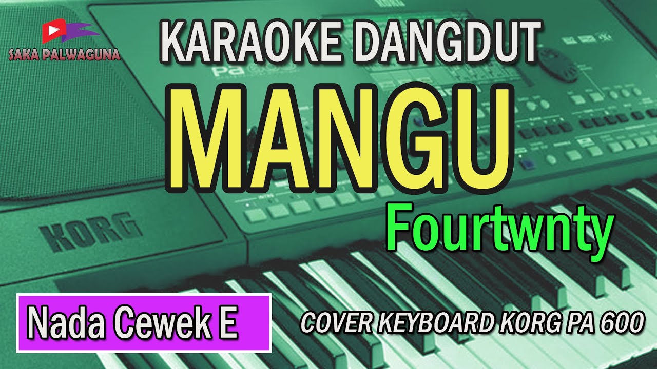 Fourtwnty – Mangu (Karaoke Version) nada cewek By saka - YouTube