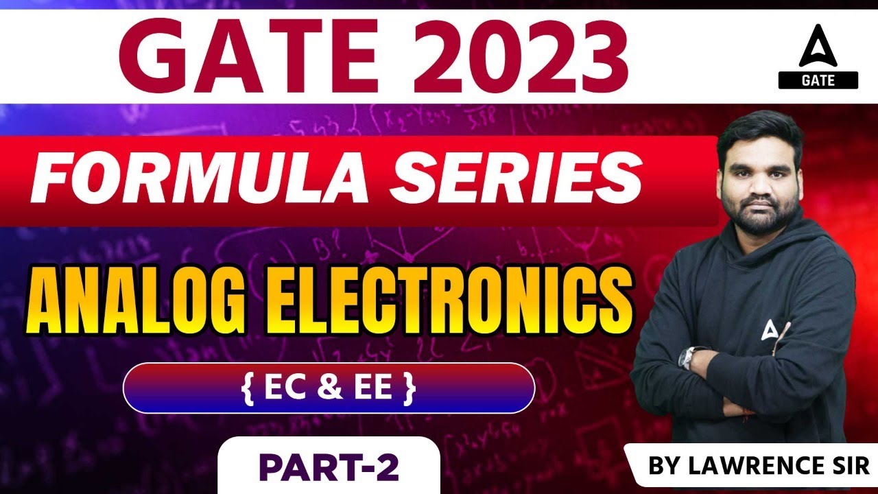Analog Electronics Formula Series #2 | GATE Electrical and Electronic ...