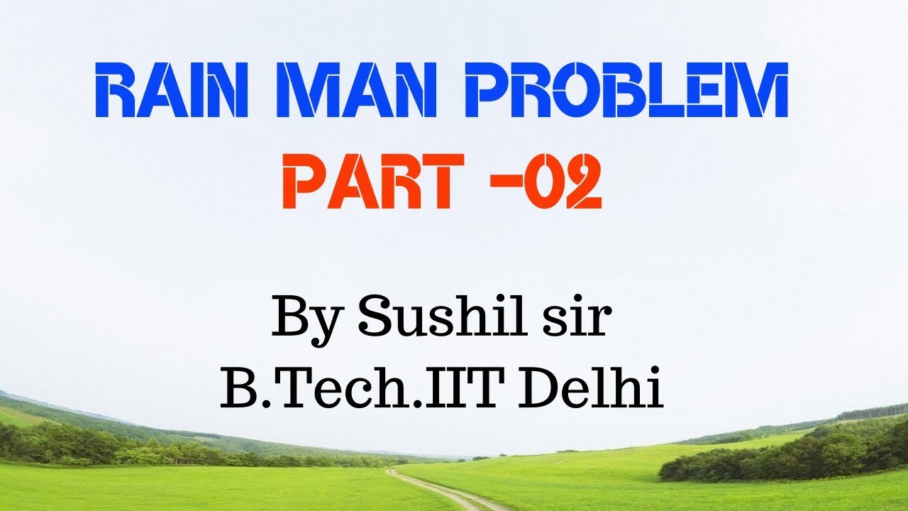 RELATIVE MOTION / RAIN MAN PROBLEM -02 / IIT PHYSICS / SUSHIL SIR ...