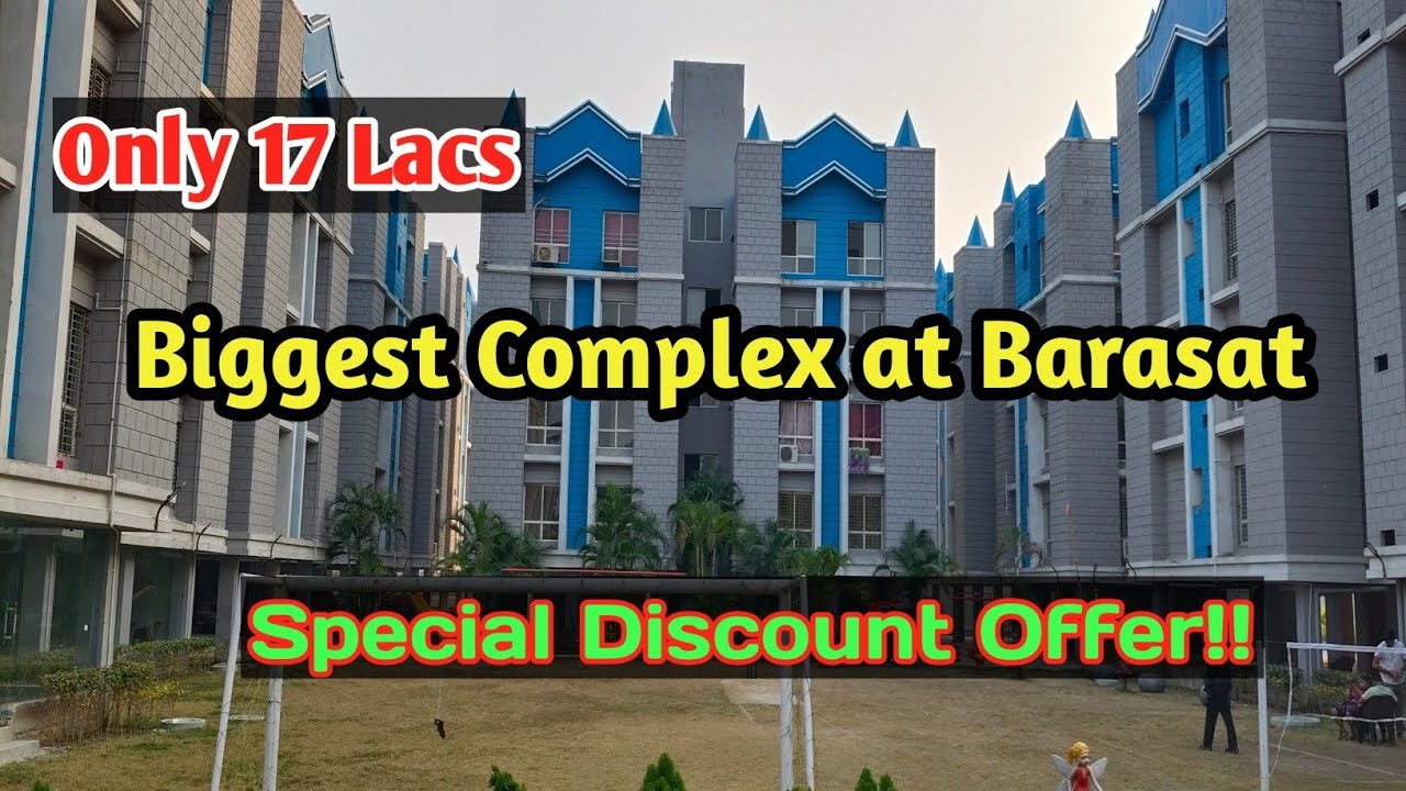 Biggest Residential Complex. 17 lacs onwards! At Barasat. #realestate # ...