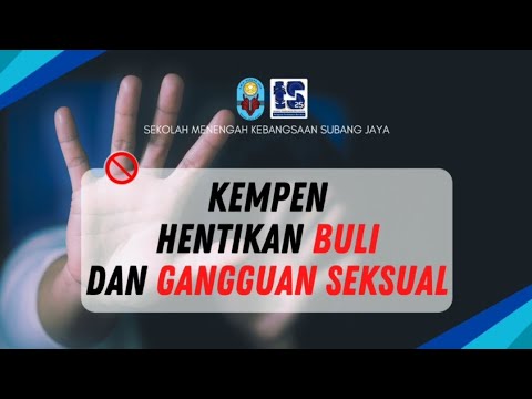 KEMPEN HENTIKAN BULI DAN GANGGUAN SEKSUAL - YouTube