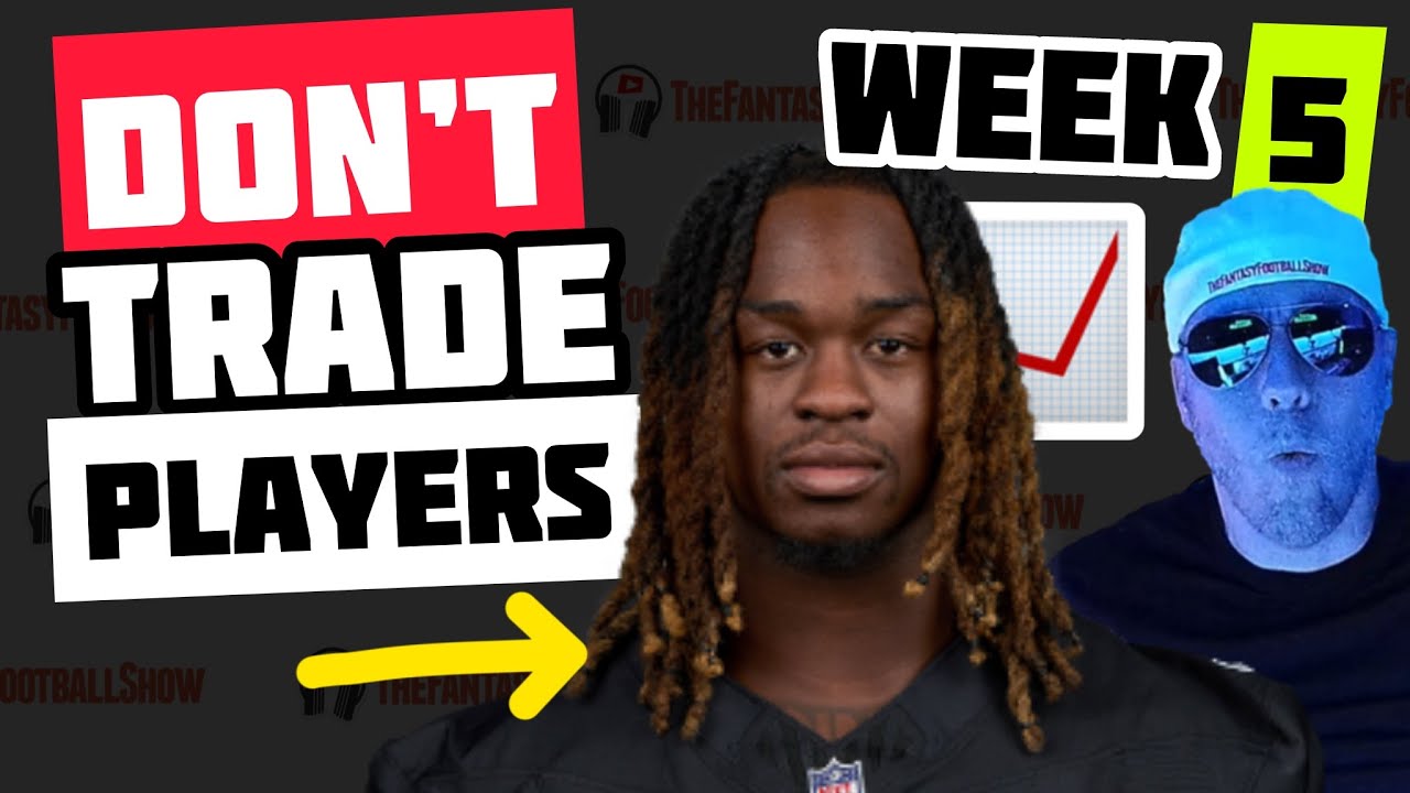 Do NOT Trade these 6 Fantasy Football Players - YouTube