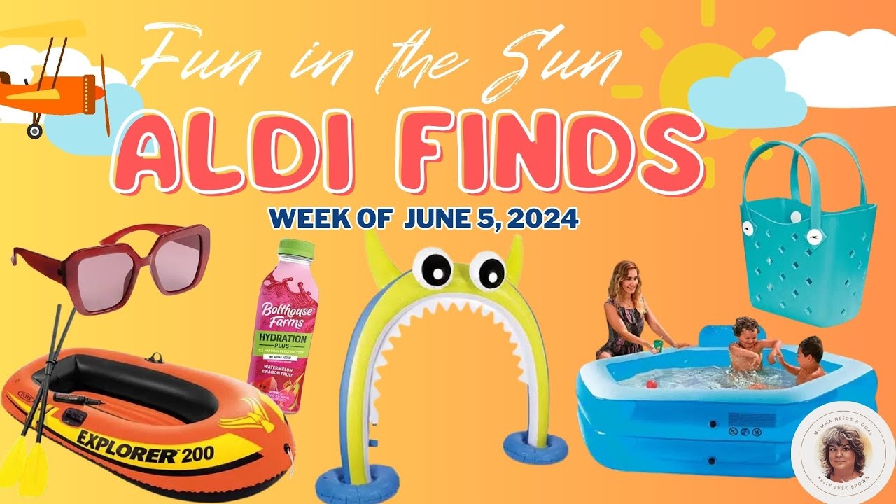 *NEW WEEK* Aldi Finds Week of June 5, 2024 - Fun in the Sun #aldi # ...