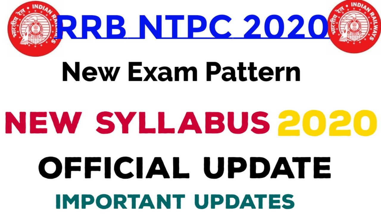 RRB NTPC 2020 New Exam Pattern |Railway NTPC New Syllabus 2020| Railway ...