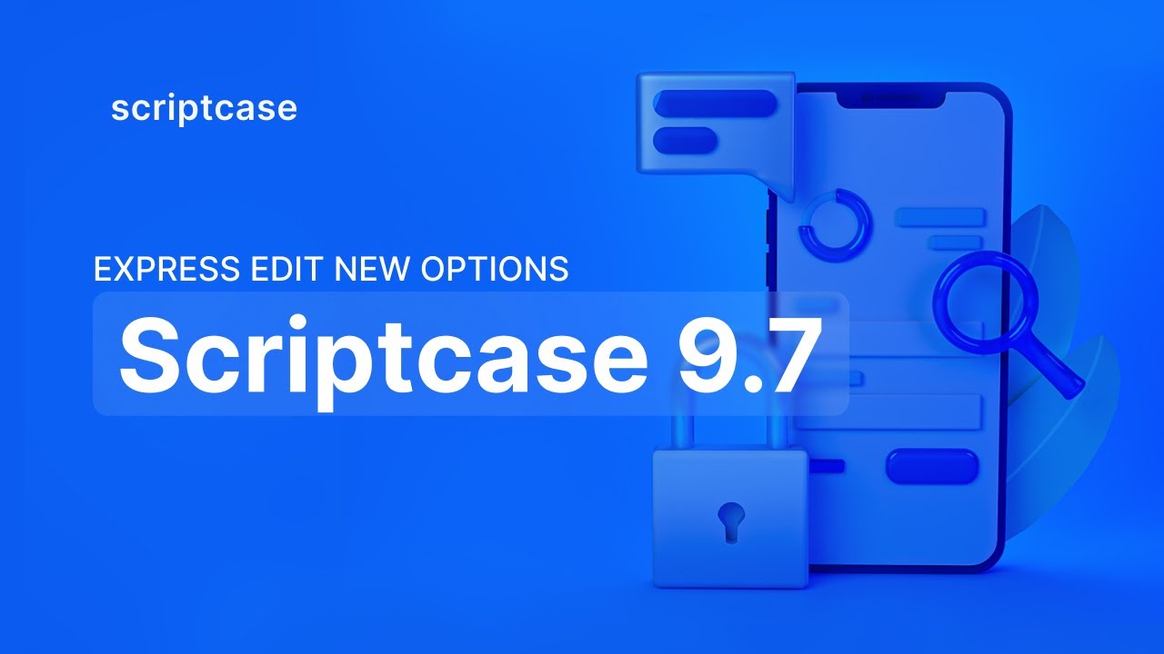 Scriptcase 97 Express Edit New Options Youtube
