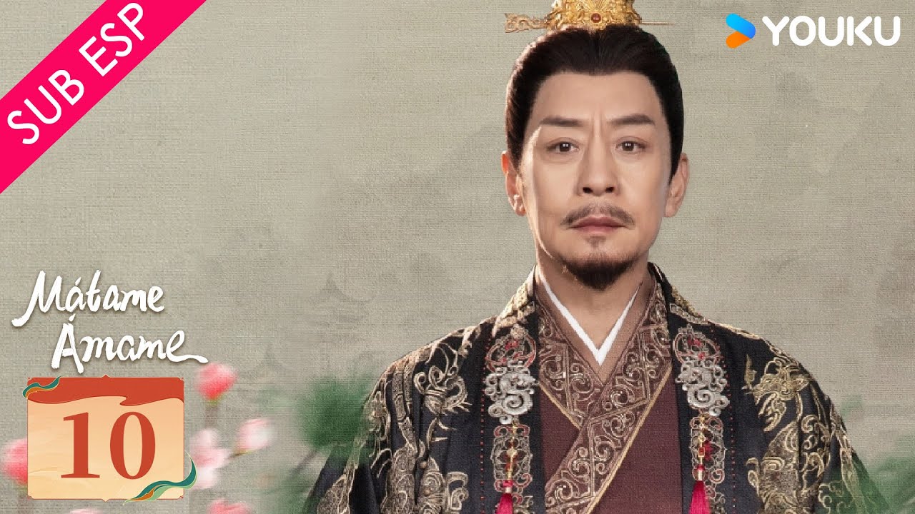 【Sub Esp】Mátame, Ámame EP 10 | Liu Xueyi / Wu Jinyan / Bi Wenjun / Zhao ...