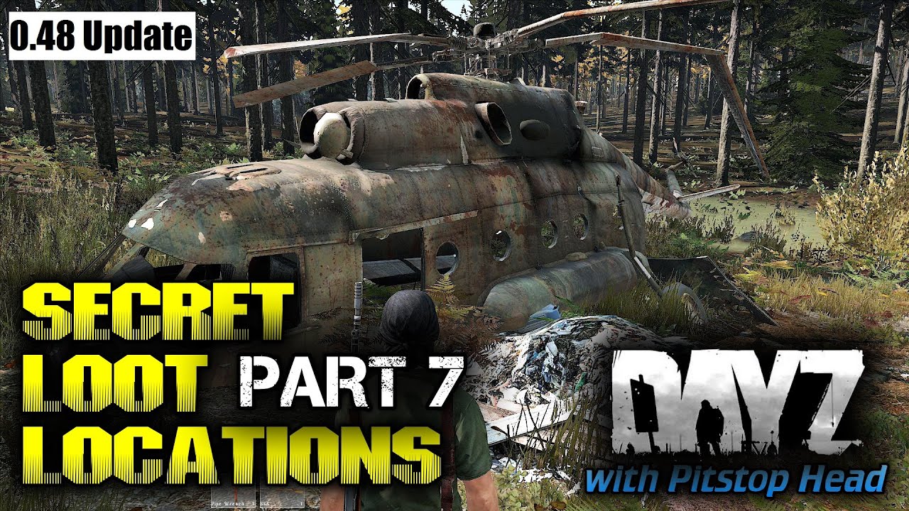 DayZ Standalone Secret loot locations Part 7 | DayZ Guides Update 0.48 ...