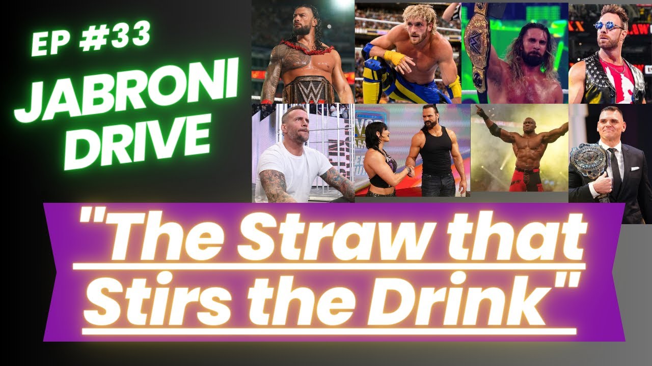 Jabroni Drive ep.33 "The Straw that Stirs the Drink" - YouTube