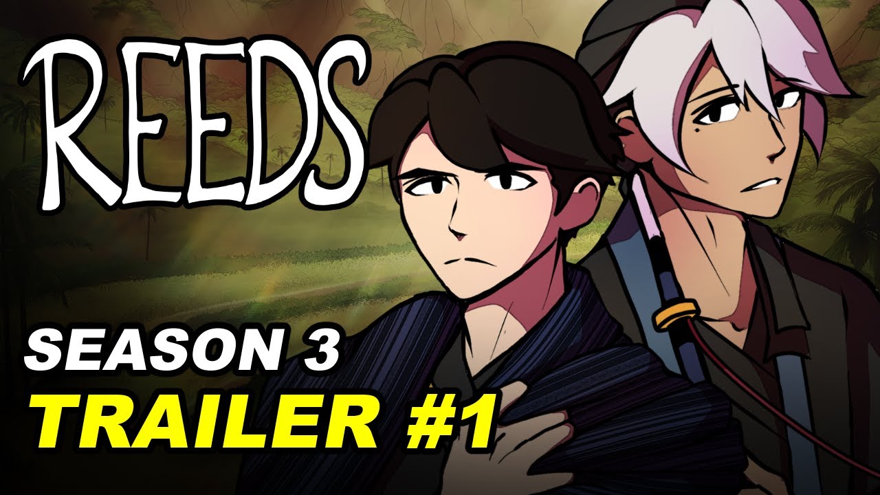 REEDS | Season 3 Trailer #1: Thumeng & Keng - YouTube