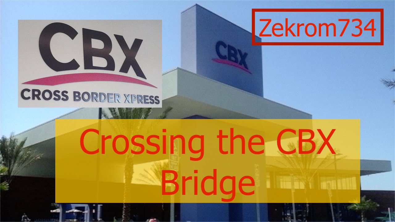 Crossing the CBX bridge on March 16, 2016 to the Tijuana airport - YouTube