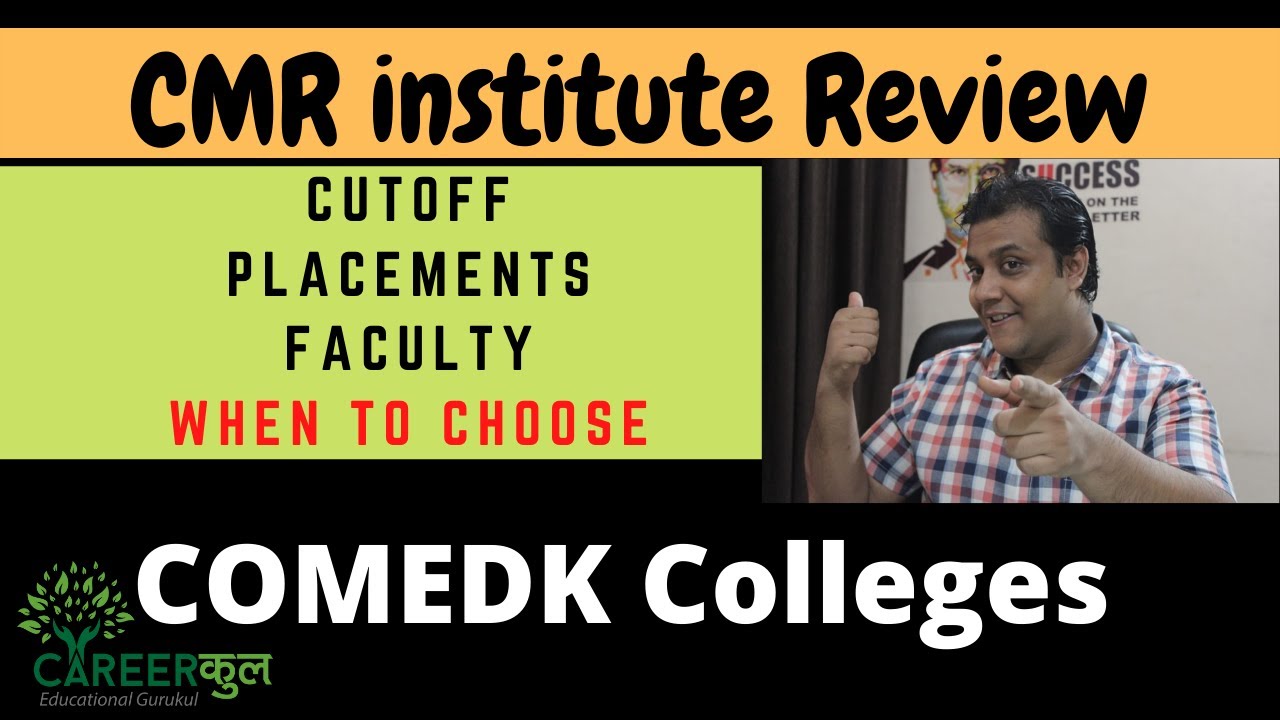 CMRIT || Bangalore || COMEDK Cutoffs||Placements|| Career Counselling ...