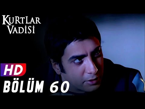 Kurtlar Vadisi - 60.Bölüm | FULL HD YENİ