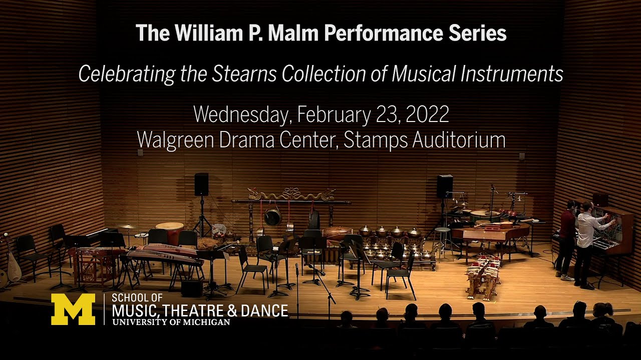 The William P. Malm Performance Series // Celebrating the Stearns ...
