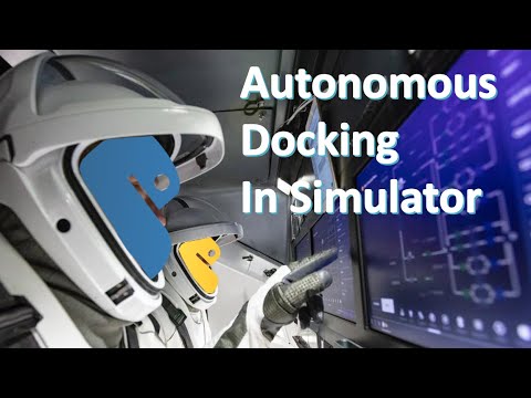 Autonomous Docking in SpaceX Dragon Simulator Using Python - YouTube