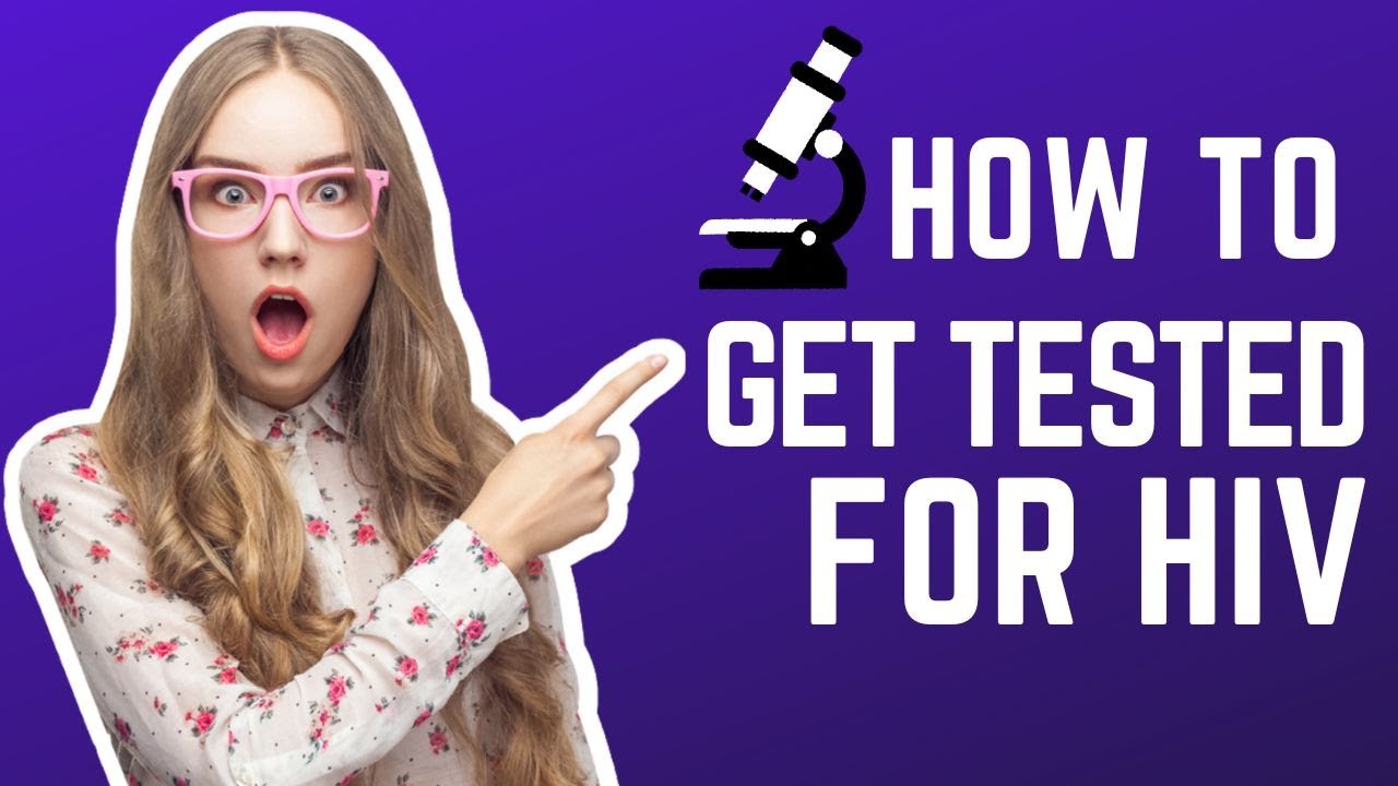 How to Get Tested for HIV - YouTube