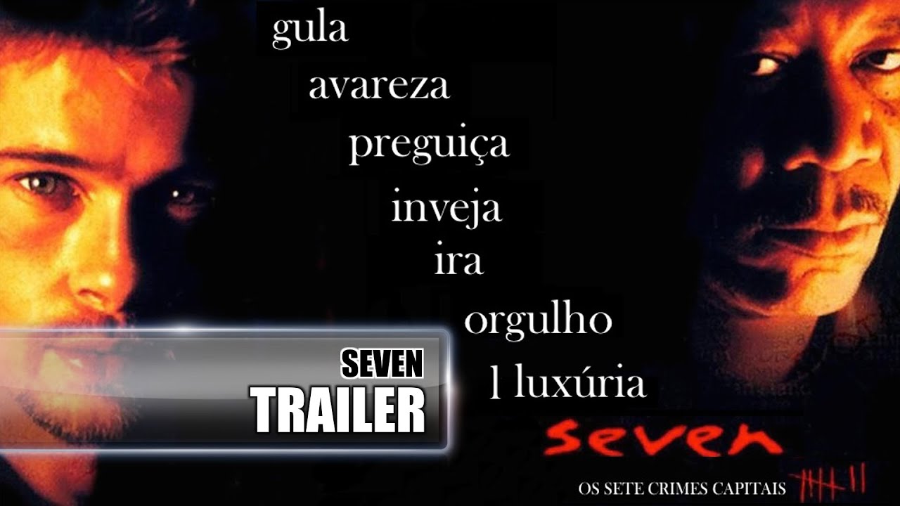 Seven - Os Sete Crimes Capitais - Trailer - YouTube