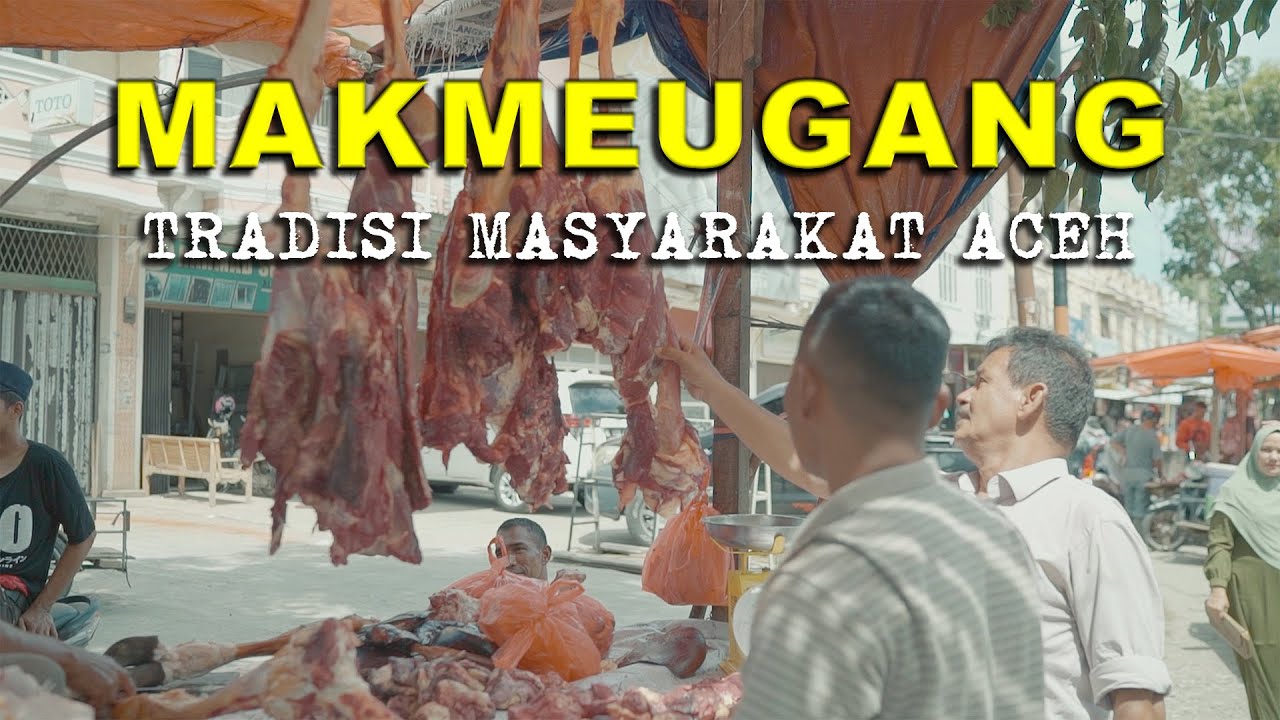 TRADISI MEUGANG DI ACEH - YouTube