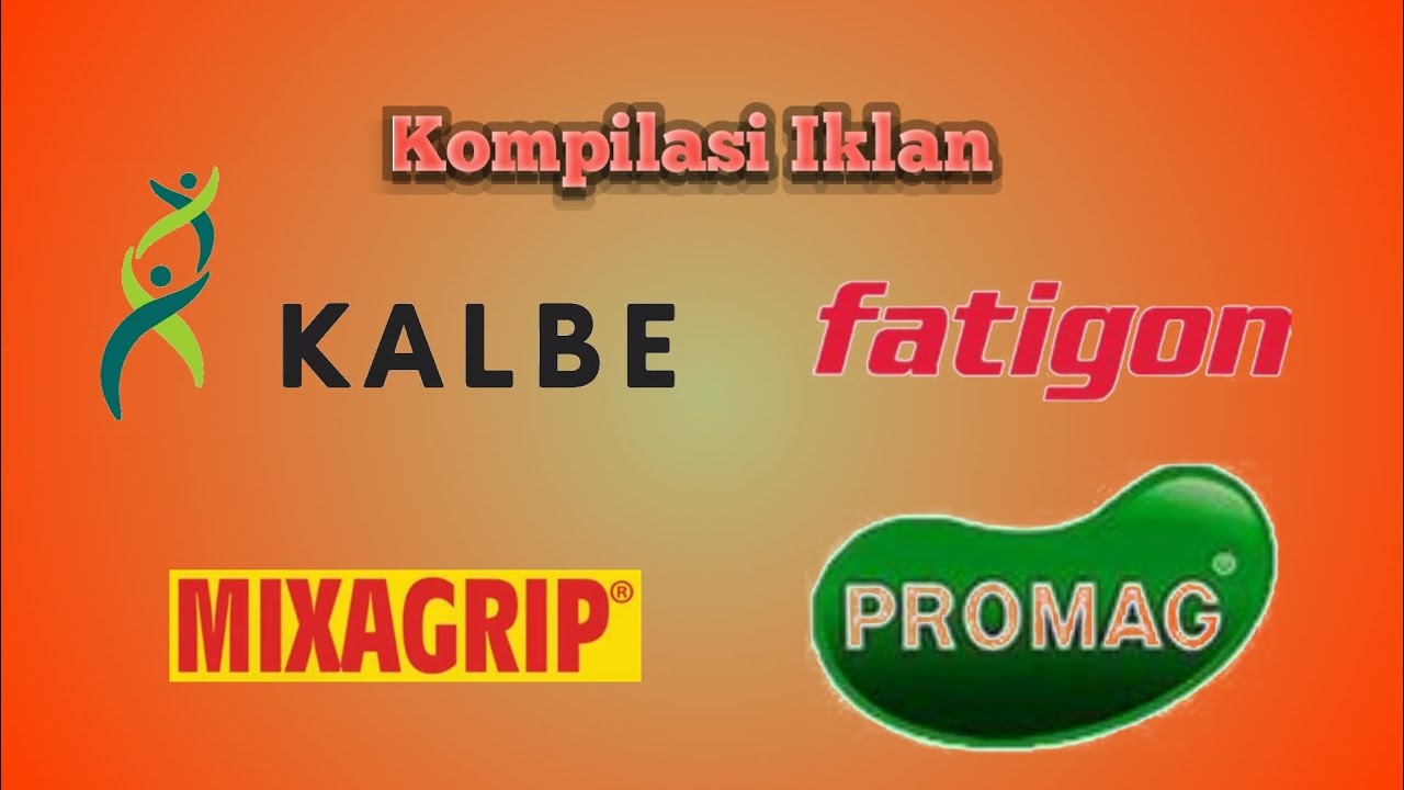 Kompilasi Iklan Kalbe Farma (Promag, Mixagrip dan Fatigon) - YouTube