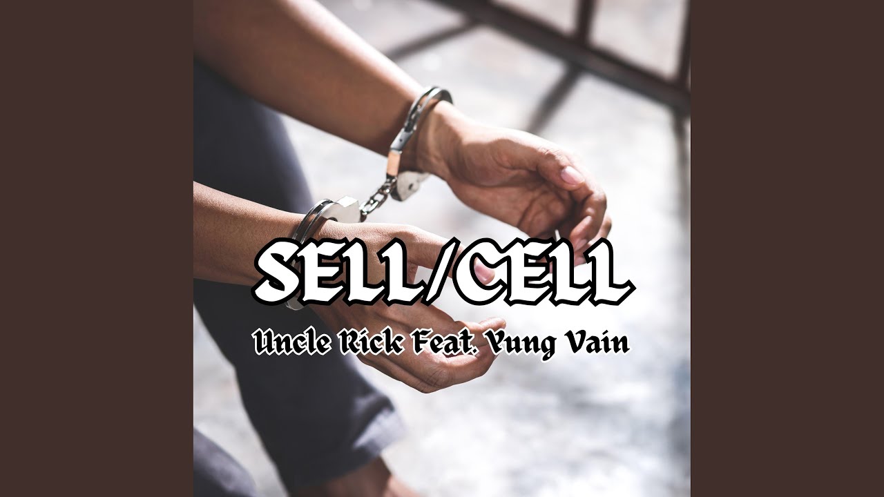 Sell/Cell (feat. Yung Vain) - YouTube