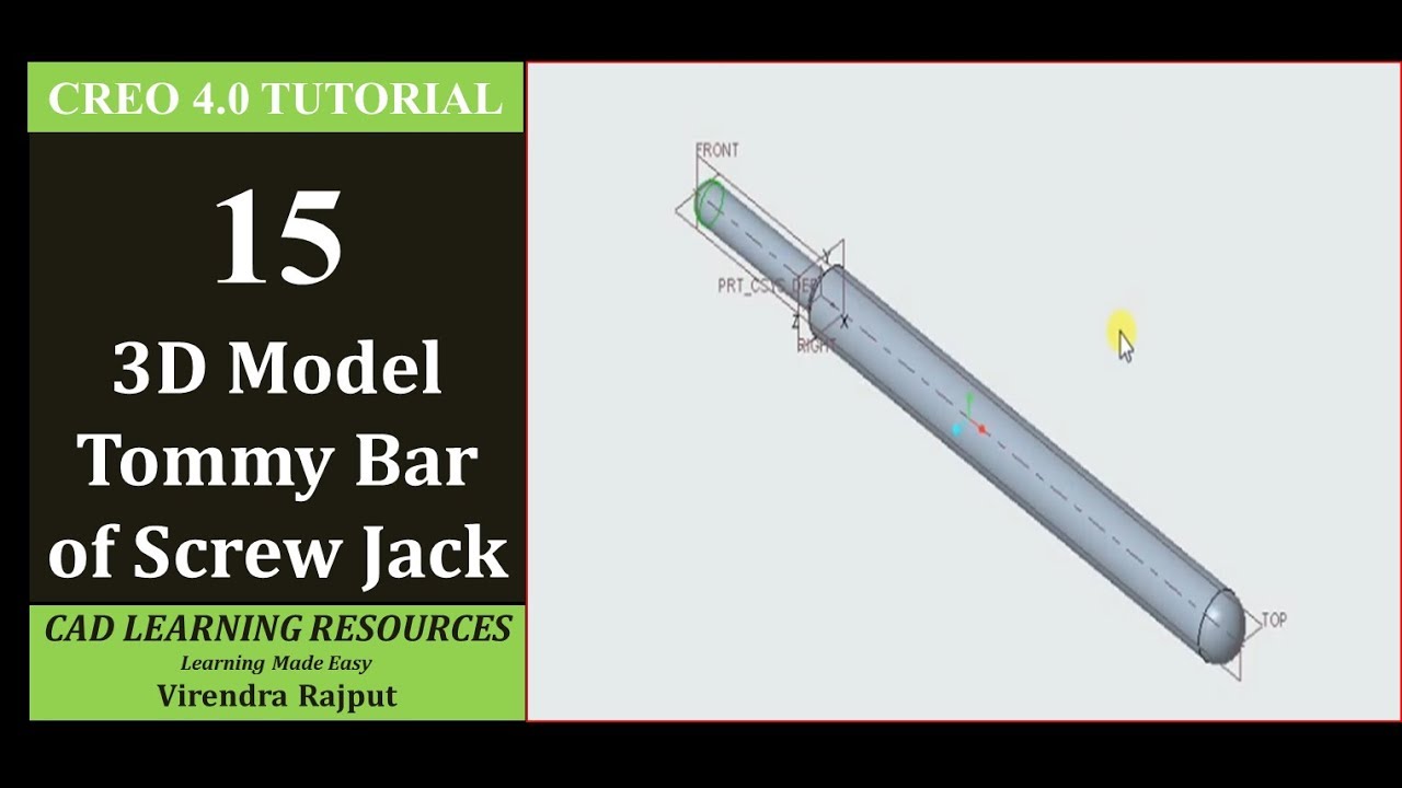 Creo Tutorial 15: Generate 3D Model-Tommy Bar of Screw Jack using Creo ...