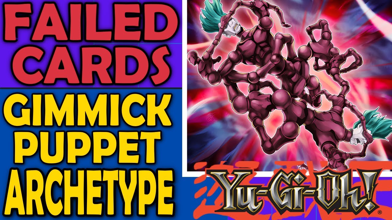 Gimmick Puppet - Failed Cards, Archetypes, and Sometimes Mechanics in ...