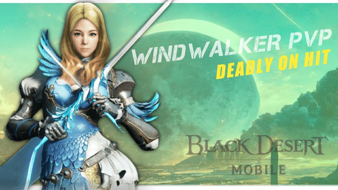 How to Play Windwalker in Black Desert Mobile: A Beginner's Guide - YouTube
