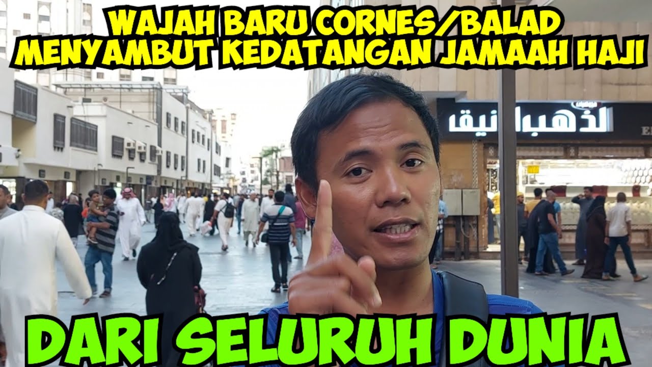 WAJAH BARU CORNES/BALAD MENYAMBUT KEDATANGAN JAMAAH HAJI DARI SELURUH ...